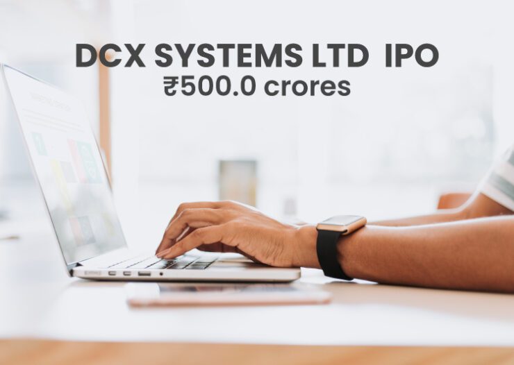 DCX Systems Limited IPO is live now. Should you invest? - Stock Market Blogs India | Share ...